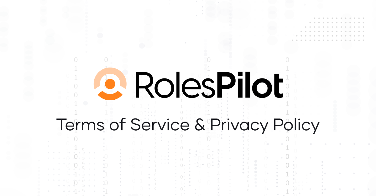Terms of Service & Privacy Policy | RolesPilot
